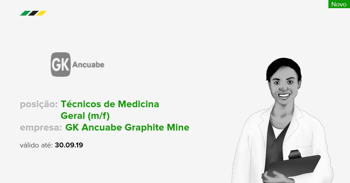 GK Ancuabe Graphite Mine: Técnicos de Medicina Geral (m/f), Cabo ...