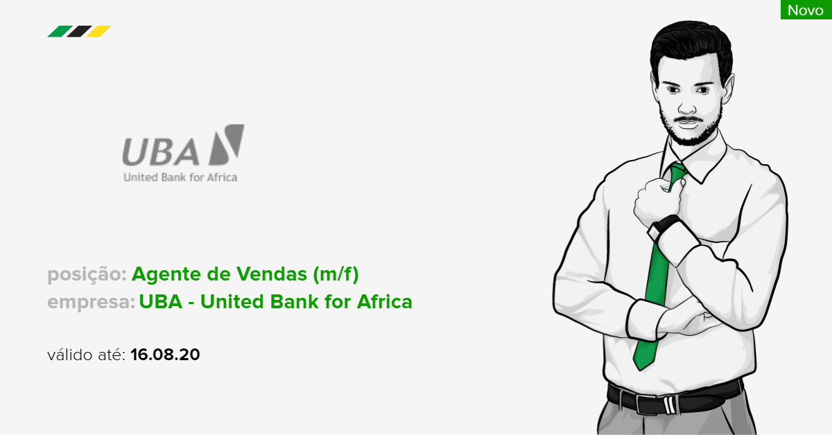 UBA – United Bank for Africa: Agente de Vendas (m/f), Vários Locais ...