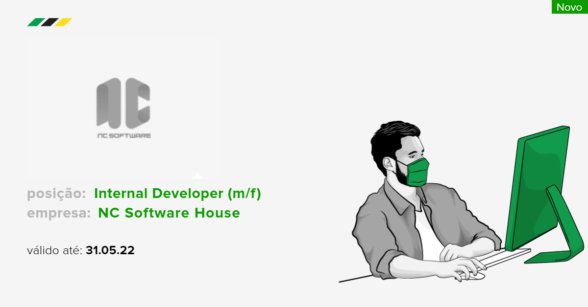 NC Software House: Internal Developer (m/f), Maputo - emprego.co.mz NC Software House: Internal Developer (m/f), Maputo - emprego.co.mz