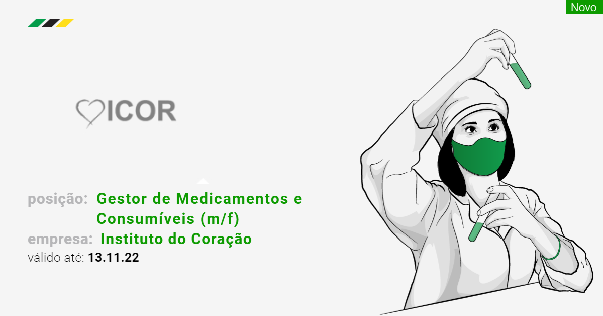 Instituto do Coração: Gestor de Medicamentos e Consumíveis (m/f ...