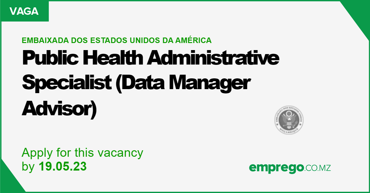 Embaixada dos Estados Unidos da América: Public Health Administrative ...