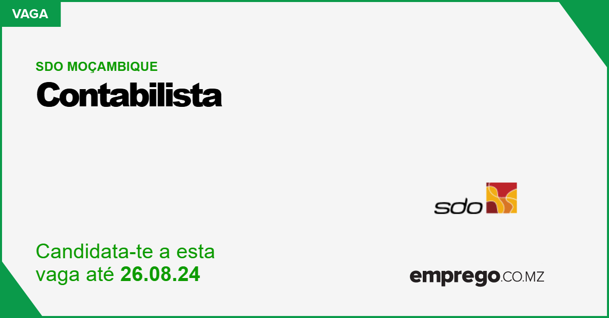 SDO Moçambique: Contabilista, Maputo - emprego.co.mz